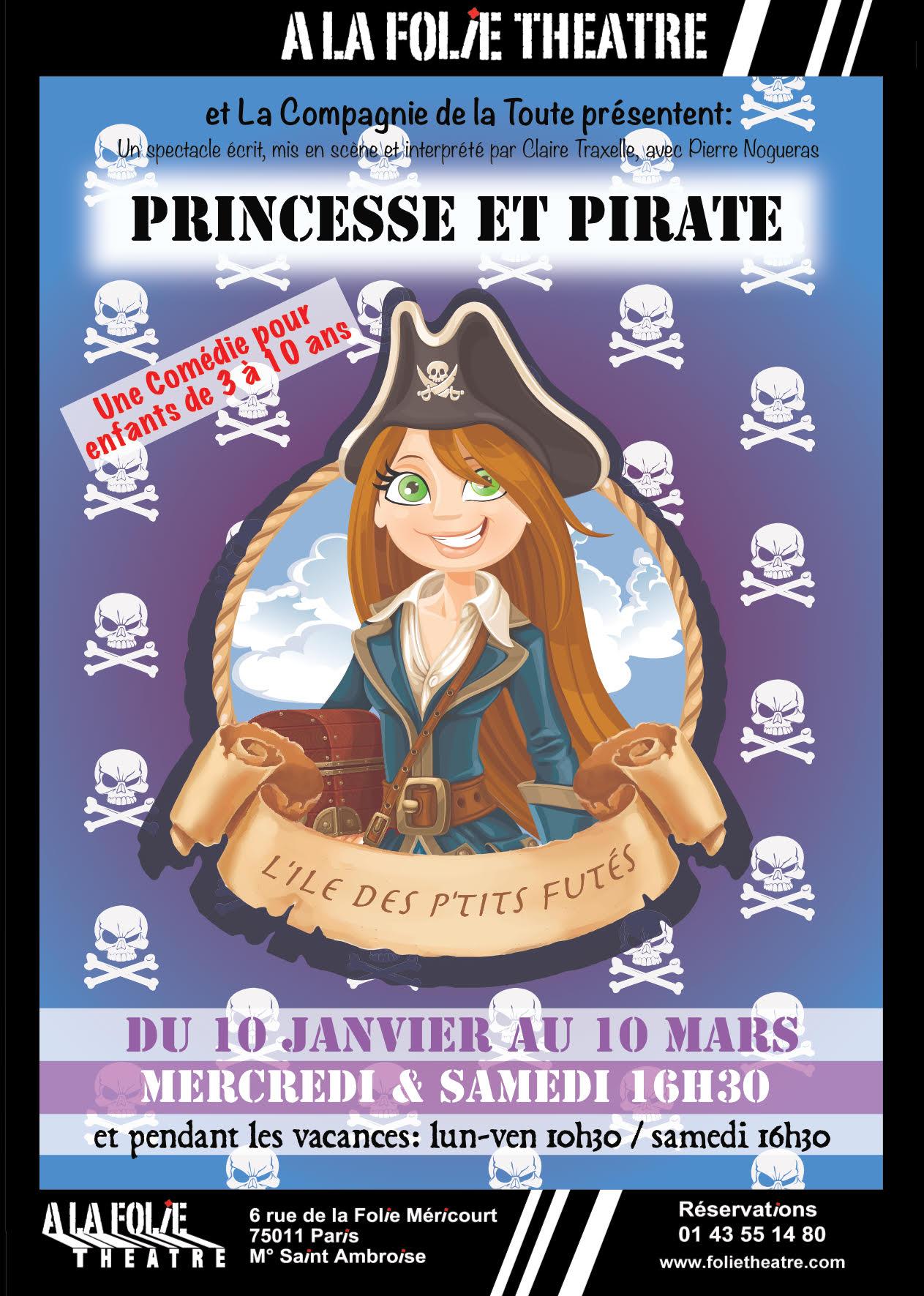 Princesse et Pirate ! - A La Folie Théâtre - Artistikrezo
