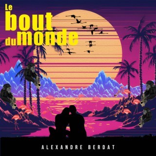 Alexandre Berdat dévoile le clip psychédélique de son single "Le Bout ...