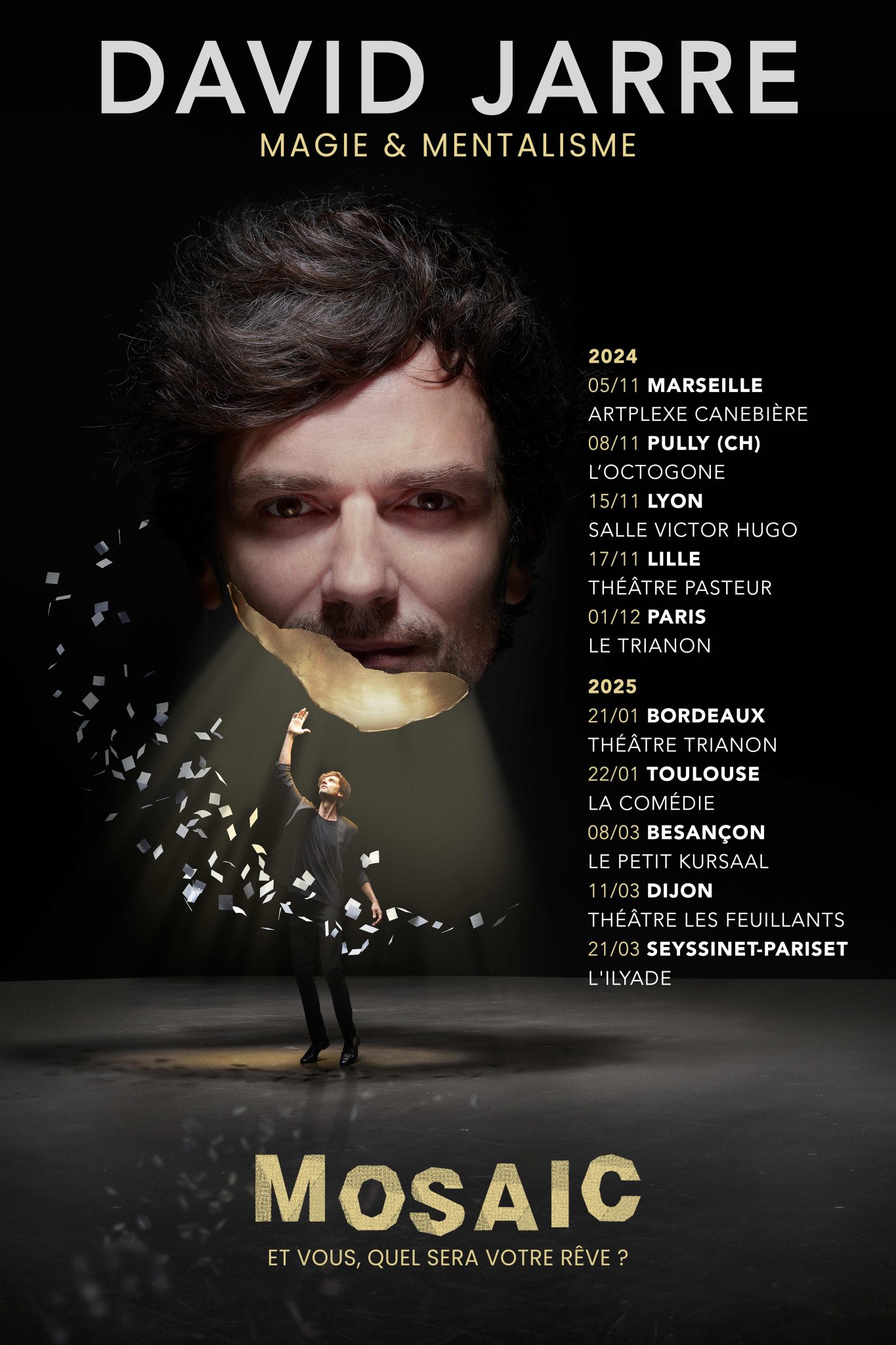 David Jarre : "Mosaic", un show de magie et de mentalisme qui nous ...